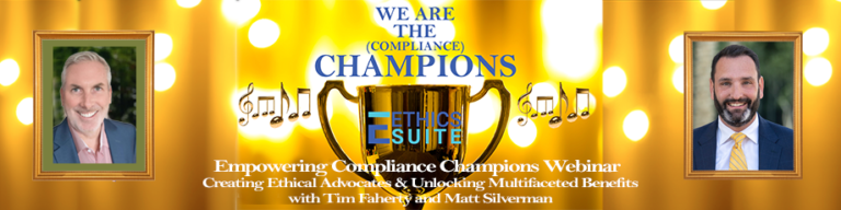 Empowering Compliance Champions: Creating Ethical Advocates and ...